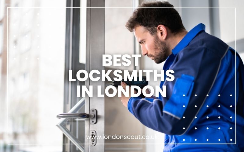 → Best Locksmiths in London: Reliable & Quick (2025 Guide) | LondonScout