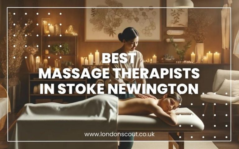 → Best Massage Therapists in Stoke Newington: Handpicked Havens for ...