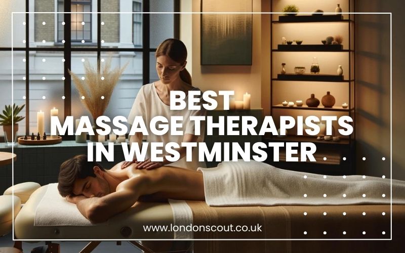 → Best Massage Therapists In Westminster Exclusive Selection Must