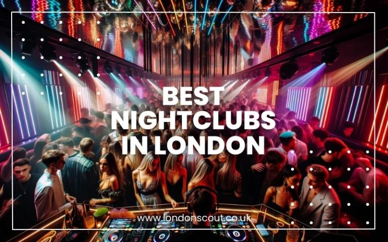 → Best Nightclubs in London: 2025's Ultimate Party Destinations | LondonScout