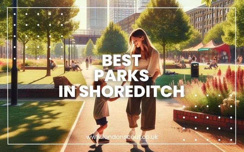 → Best Markets in Shoreditch: UNMISSABLE (2025 Guide) | LondonScout