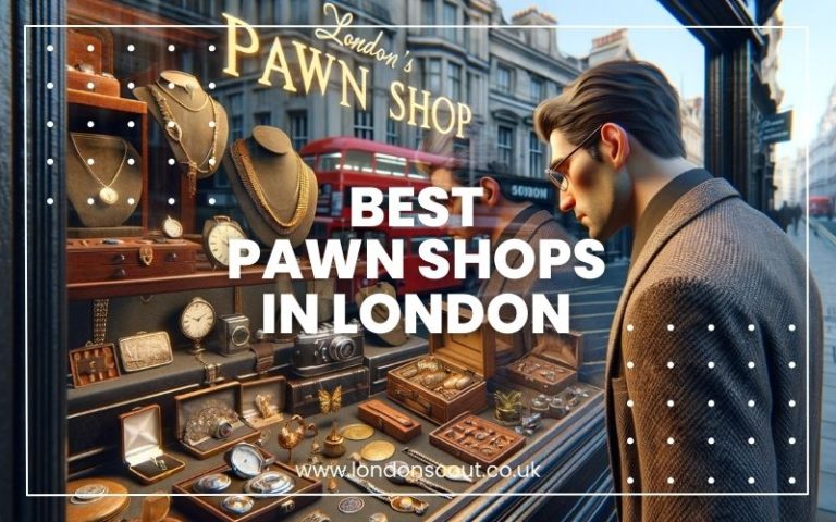 → Best Pawn Shops in London: 2026's Ultimate Guide for Bargains ...