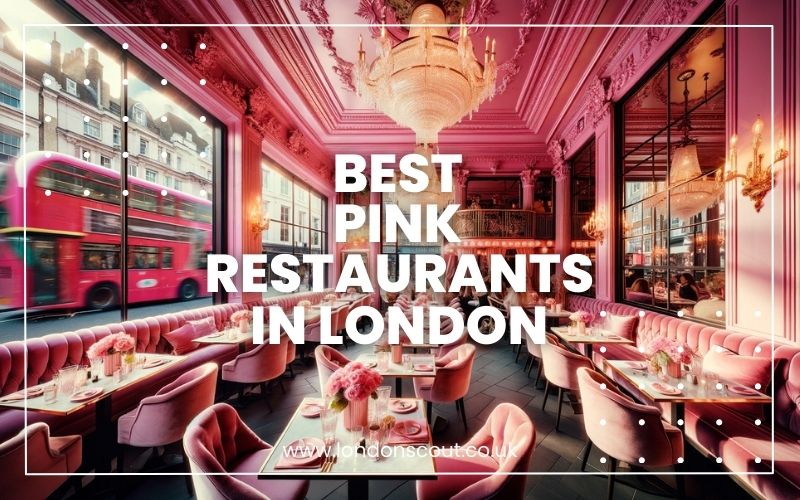 The Guide to Pink Restaurants in London That Will Make Your ...