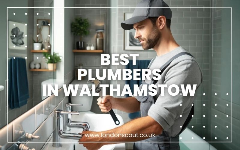 → Best Plumbers in Walthamstow: Professional Services You Can Trust ...