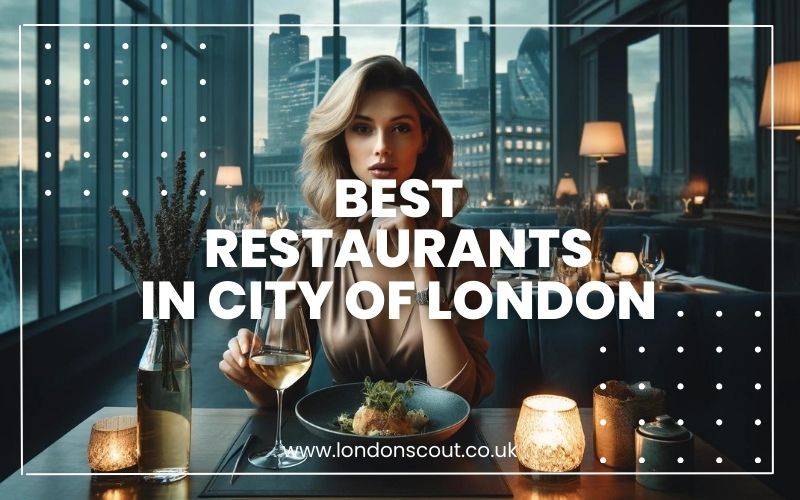 Best City of London Restaurants 2024 (Chefs Secret Menus + Booking ...